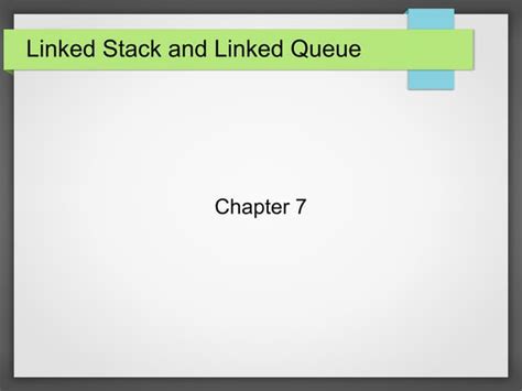 Linked Stack And Linked Queue Ppt