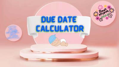 Due Date Calculator Discover Your Baby S Arrival With Our Ultimate Free Tool 2025