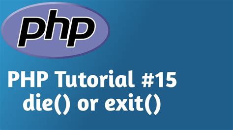 php tutorial in hindi php die exit and error handling part 15
