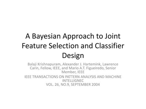 ppt a bayesian approach to joint feature selection and classifier