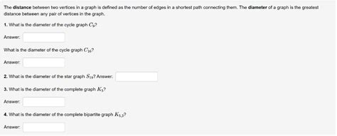 Solved The Distance Between Two Vertices In A Graph Is Chegg