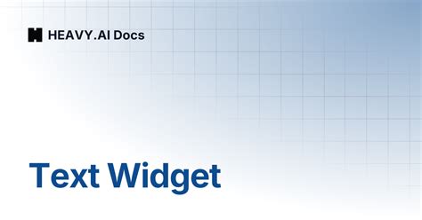 Text Widget Heavyai Docs
