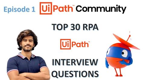 Top 30 Rpa Interview Questions