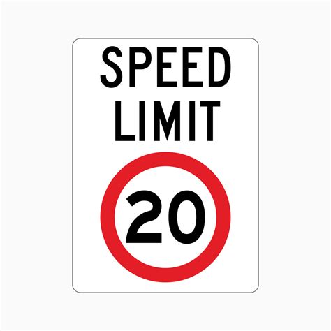 Speed Limit 20km Sign Road Safety In Australia Get Signs