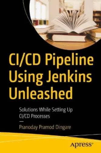 Pranoday Pramod Dingare Cicd Pipeline Using Jenkins Unleashed Poche