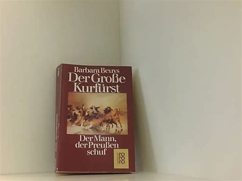 Der Grosse Kurf Rst Der Mann Der Preu En Schuf Eur Picclick It