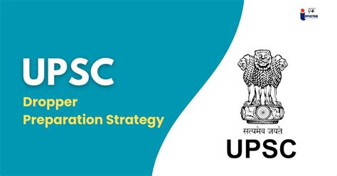 UPSC Dropper Preparation Strategy A Guide To Success 2025