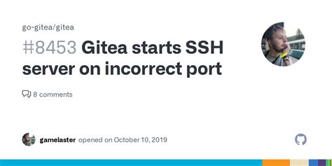 Gitea Starts Ssh Server On Incorrect Port · Issue 8453 · Go Giteagitea · Github