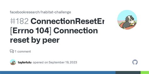 Connectionreseterror [errno 104] Connection Reset By Peer · Issue 182 · Facebookresearch
