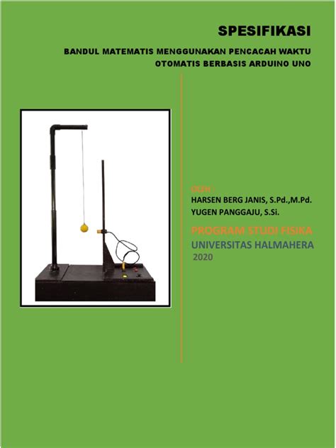 Spesifikasi Bandul Matematis Menggunakan Pencacah Waktu Otomatis Berbasis Arduino Uno Pdf
