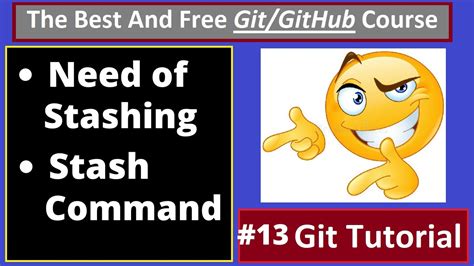 Git Tutorials Understanding The Need Of Stashing Stash Command In Git Part YouTube