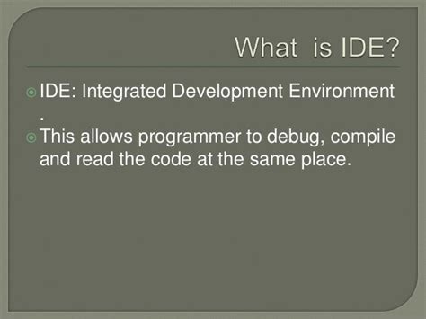 Ide Integrated Development Environment