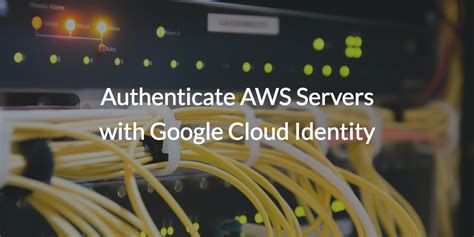 Authenticate AWS Servers With Google Cloud Identity JumpCloud