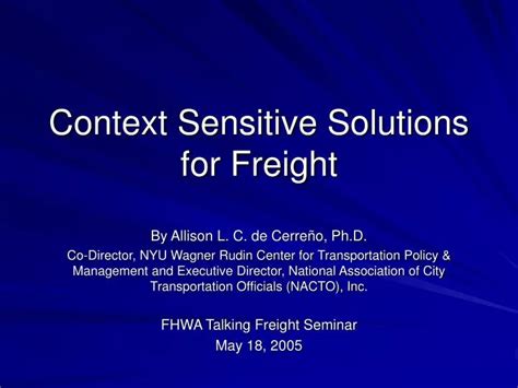 Ppt Context Sensitive Solutions For Freight Powerpoint Presentation
