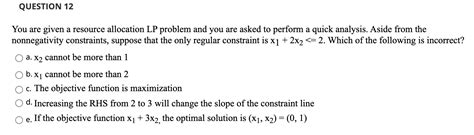Solved QUESTION You Are Given A Resource Allocation LP Chegg
