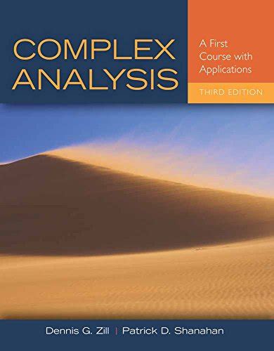 Complex Analysis A First Course With Applications 3rd Edition By Dennis G Zill Pdf Sci