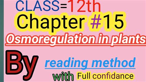 Osmoregulation In Plants Class 12 Chapter 15 Youtube