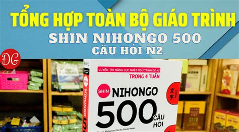 Tổng Hợp Toàn Bộ Sách Luyện Thi Shin Nihongo Câu Hỏi N Mới Nhất