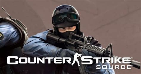 counter strike source sự phát triển của trò chơi fps đình đám