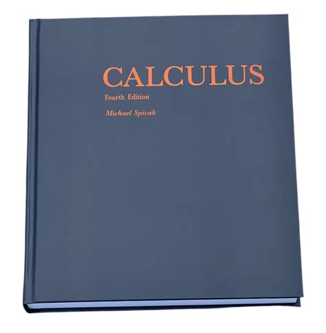 Calculus By Michael Spivak 4th Edition Advanced Mathematical Analysis Textbook For Honors