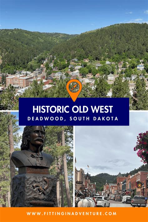 Visiting Deadwood South Dakota A Historic Adventure Awaits