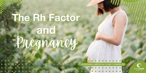 Rh Factor Livingwell Medical Clinic
