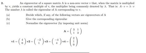 solved 2 an eigenvector of a square matrix a is a non zero