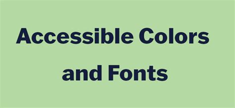 Designing Accessible Colors And Fonts A Wcag Standards Approach Digital Accessibility
