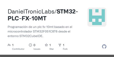 Github Danieltroniclabs Stm32 Plc Fx 10mt Programación De Un Plc Fx