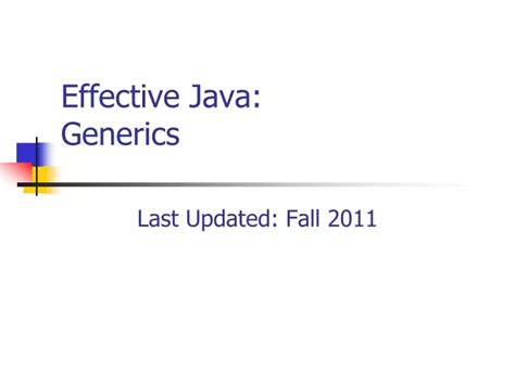 Ppt Effective Java Generics Powerpoint Presentation Free Download