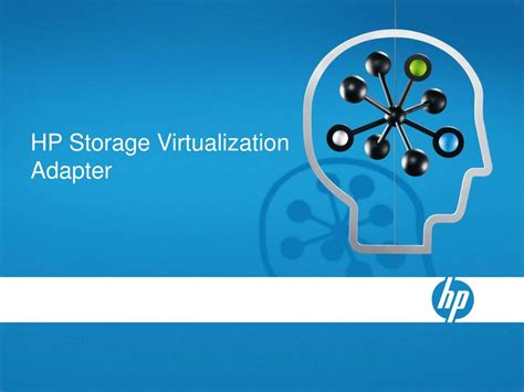PPT HP Storage Virtualization Adapter PowerPoint Presentation Free Download ID