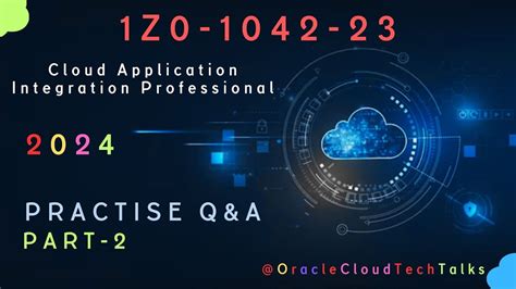 1z0 1042 23 master oci 2024 oracle cloud application integration