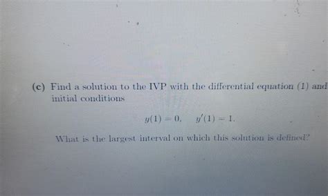 C Find A Solution To The Ivp With The Differential