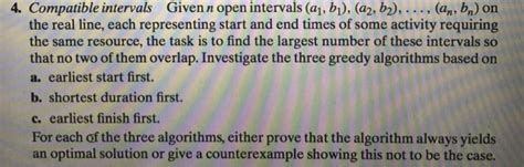 Solved Compatible Intervals Given N Open Intervals Ai Chegg