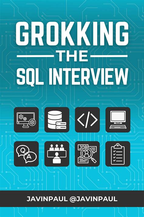 Grokking The Sql Interview Prepare Sql Questions Well For Your Developer Job Interviews