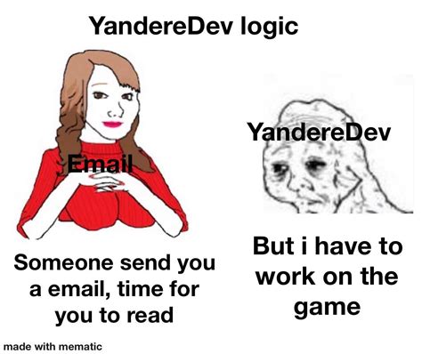 yanderedev logic r memesana