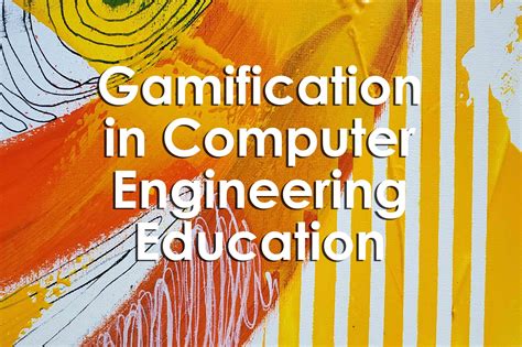 Gamification In Computer Engineering Education — University Xp