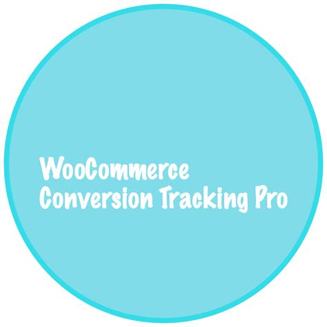 WooCommerce Conversion Tracking Pro Plugin Download For 64