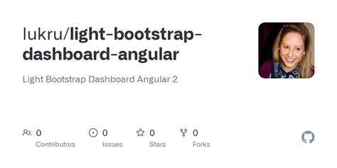Github Lukrulight Bootstrap Dashboard Angular Light Bootstrap