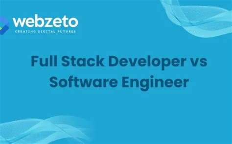 Full Stack Developer Vs Software Engineer
