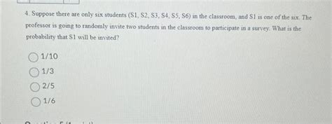 Solved 4 Suppose There Are Only Six Babes S1 S2 S3 Chegg Com