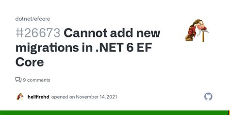 Cannot Add New Migrations In Net 6 Ef Core · Issue 26673 · Dotnet