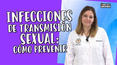 C Mo Prevenir Y Tratar Las Infecciones De Transmisi N Sexual Gu A Completa Para Tu Salud Sexual