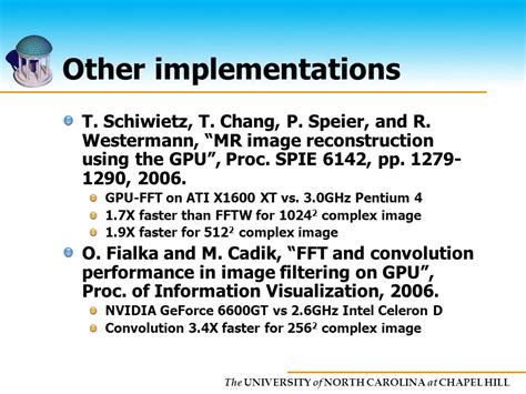 The University Of North Carolina At Chapel Hill Fast Fourier Transforms