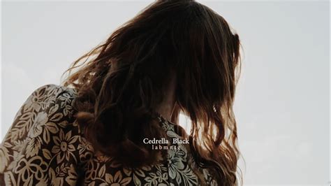 Cedrella Black Youtube