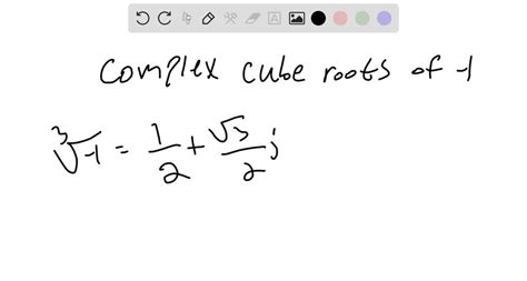 SOLVED Find All The Complex Cube Roots Of Write The Roots In Rectangular Form Z Z Z