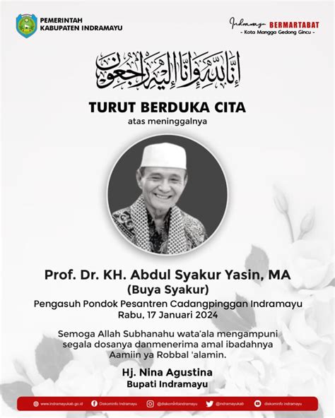 Buya Syakur Berpulang Bupati Nina Indramayu Kehilangan Sosok