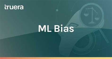 Introduction To Machine Learning Bias TruEra