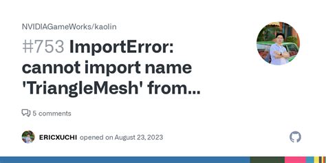 Importerror Cannot Import Name Trianglemesh From Kaolin Rep · Issue 753 · Nvidiagameworks