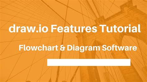 Draw Io Features Tutorial Free Flowchart Maker Online Diagram Software YouTube